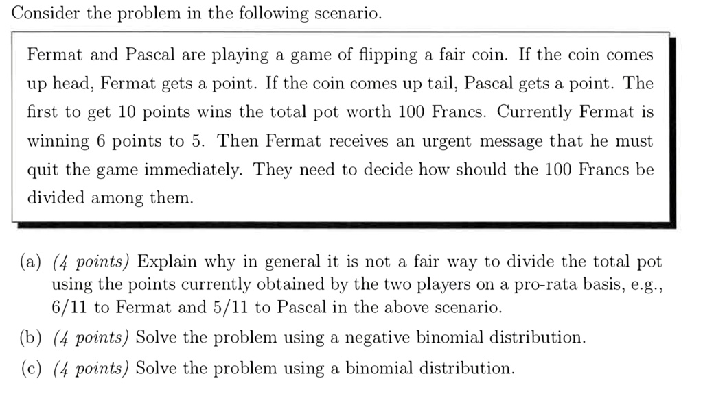 SOLVED: Consider the problem in the following scenario: Fermat and ...