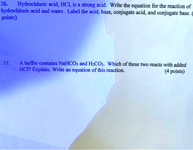 26 hydrochloric acid hcl is a suong acid write the equation for the ...