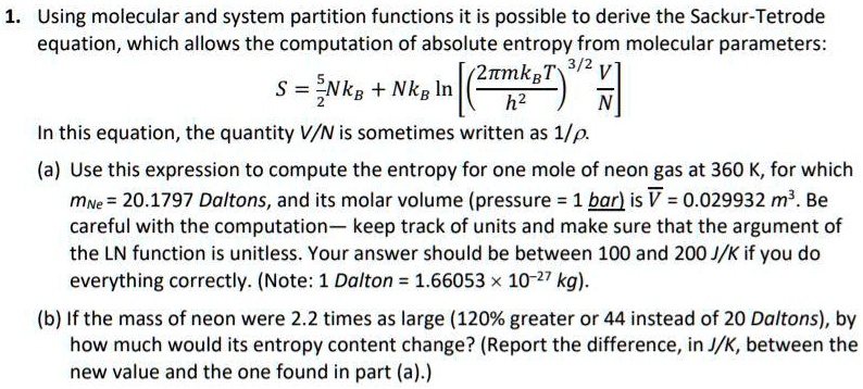 SOLVED: Using molecular and system partition functions, it is possible ...