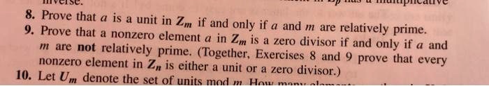 SOLVED: Prove that a is a unit in Zm if and only if a and m are relatively prime. A nonzero ...