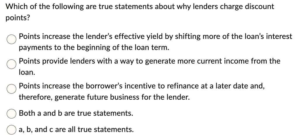 Which of the following are true statements about why lenders charge ...