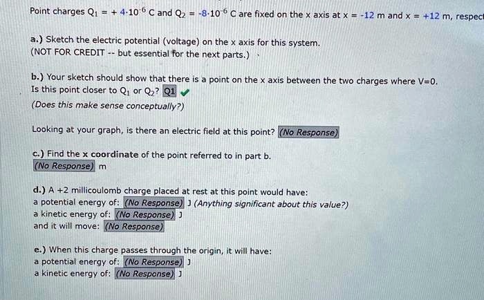 SOLVED: Texts: Point charges Q1=+4.10C and Q2=-8.10C are fixed on the x ...