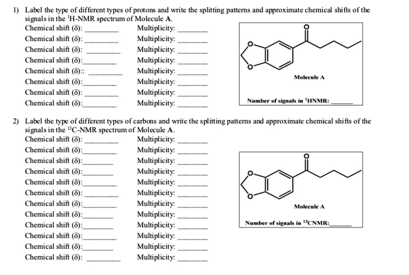 SOLVED: I) Label the types of different protons and write the splitting patterns and approximate ...