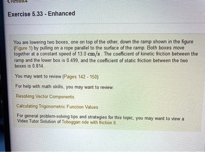 Exercise 5.33 - Enhanced You are lowering two boxes, one on top of the ...