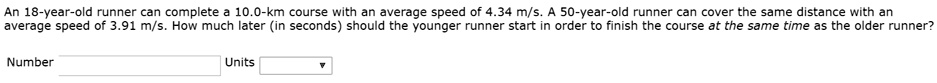 SOLVED: An 18-vear-old runner can complete 10.0-km course with an ...