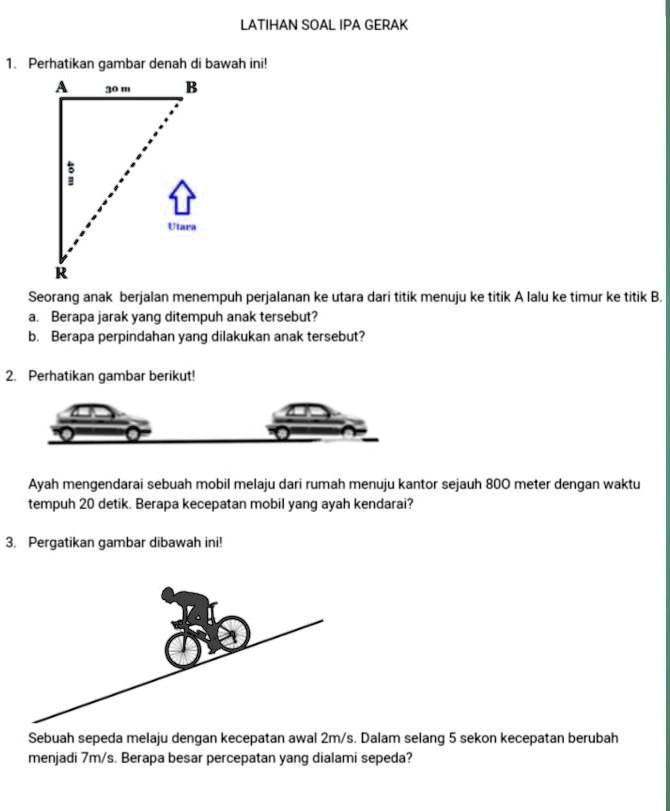 SOLVED: tolong di bantu kak yang pintar fisika LATIHAN SOAL IPA GERAK ... SOLVED: tolong di bantu kak yang pintar fisika LATIHAN SOAL IPA GERAK ...