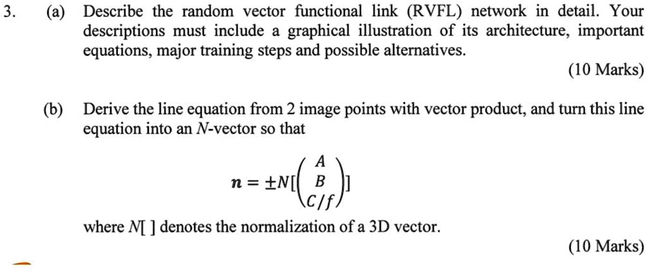Solved A Describe The Random Vector Functional Link Rvfl Network In Detail Your
