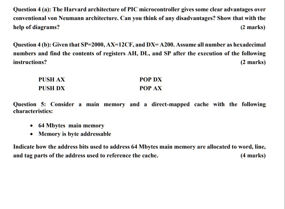 [GET ANSWER] Question 4 (a): The Harvard architecture of PIC microcontroller gives some clear ...