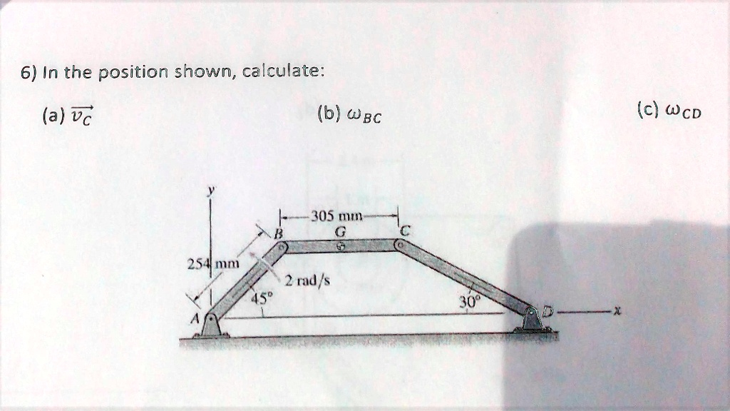 SOLVED: Dynamics. Please find the following: 1. Using the relative velocity method. 2. Using the ...