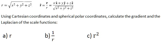 SOLVED: r=vr+y+? A-ftti vr+y+2 Using Cartesian coordinates and ...