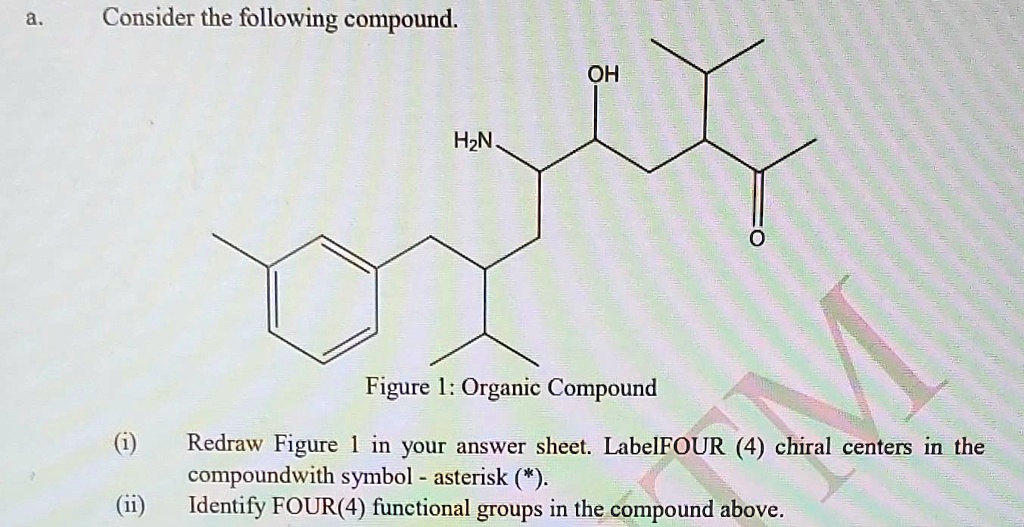SOLVED: Consider the following compound: OH H2N Figure 1: Organic ...