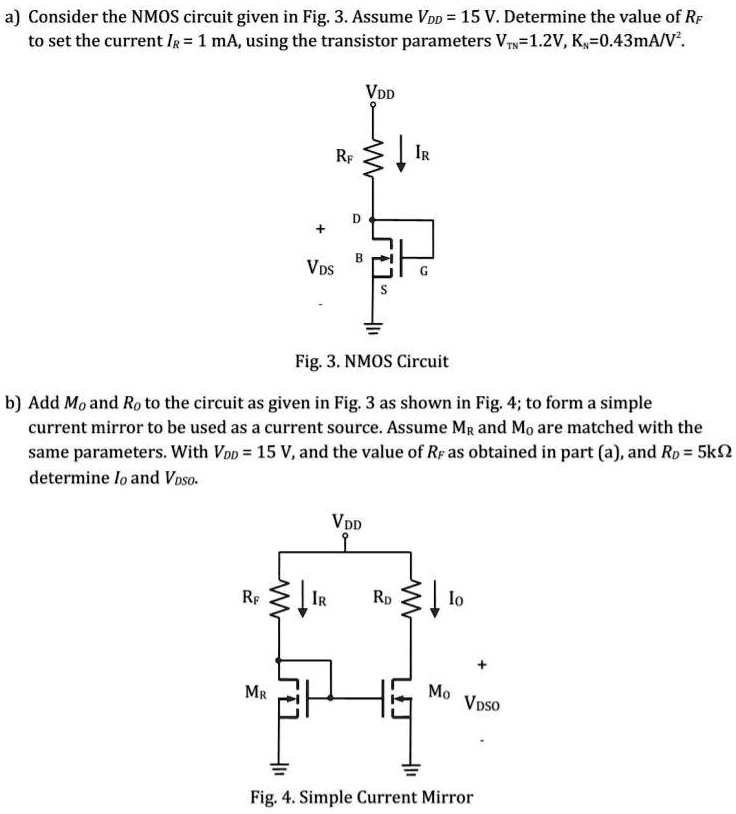 a) Consider the NMOS circuit given in Fig. 3. Assume VDD = 15 V ...