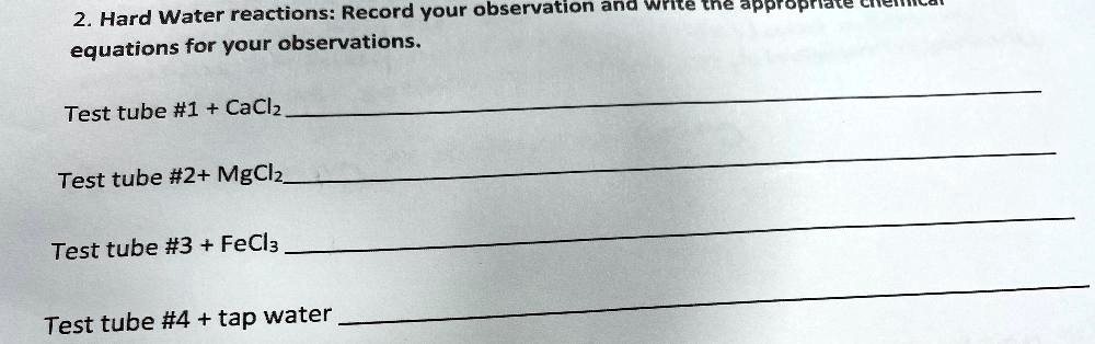 2. Hard Water Reactions: Record your observations and equations for ...