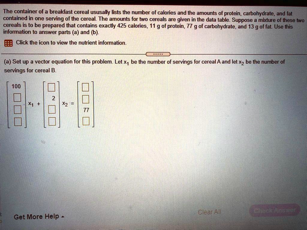 SOLVED: The container of a breakfast cereal usually lists the number of ...