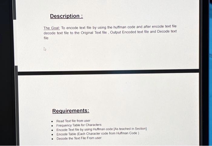 Solved Texts Code In C Description The Goal To Encode A Text File Using Huffman Code And 0759