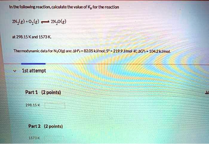 in the following reaction calculate the value of ky for the reaction 2ng 0g 6 2ng at 29815 kand ...