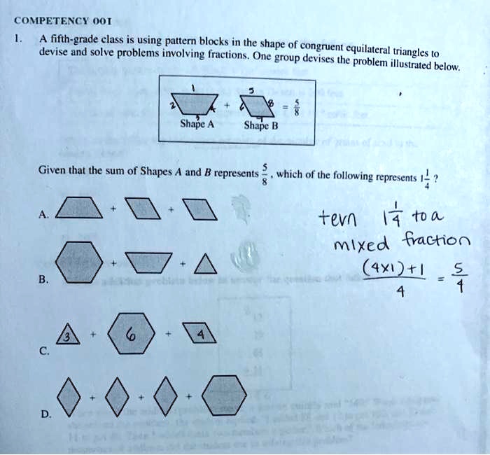 SOLVED: COMPETENCY 001: The fifth-grade class is using pattern blocks ...