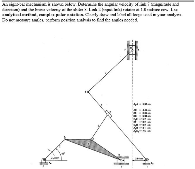 SOLVED: An eight-bar mechanism is shown below.Determine the angular velocity of link 7 ...