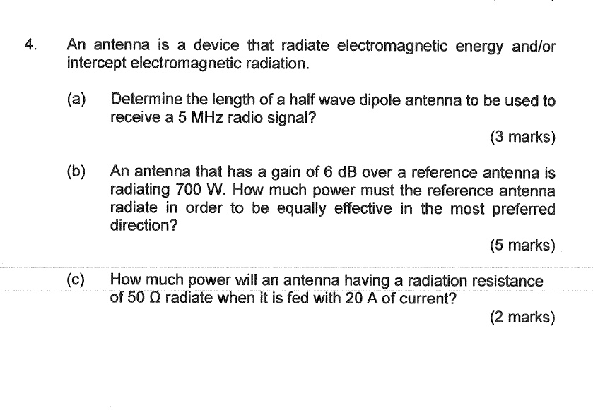 SOLVED: An antenna is a device that radiates electromagnetic energy and ...