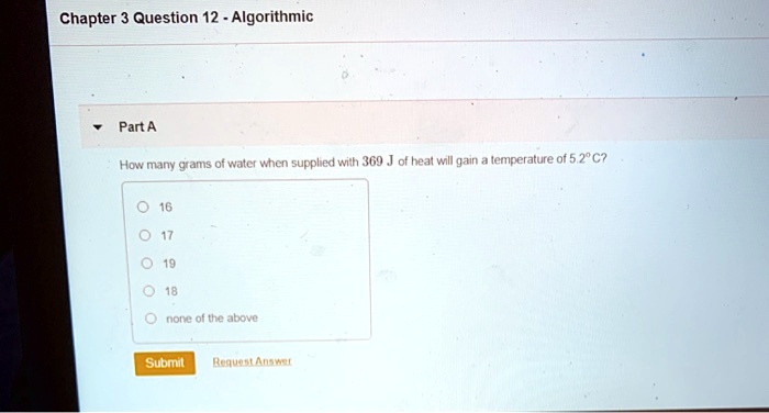 SOLVED: Chapter 3 Question 12 Algorithmic Part A How many grams of ... SOLVED: Chapter 3 Question 12 Algorithmic Part A How many grams of ...