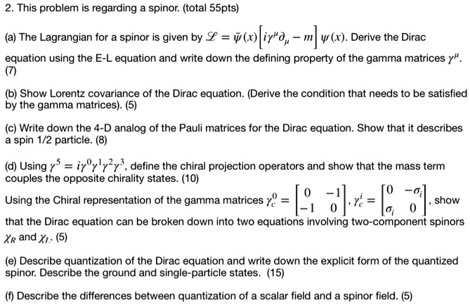 SOLVED: This problem is regarding spinor: (total S5pts) (a) The ...