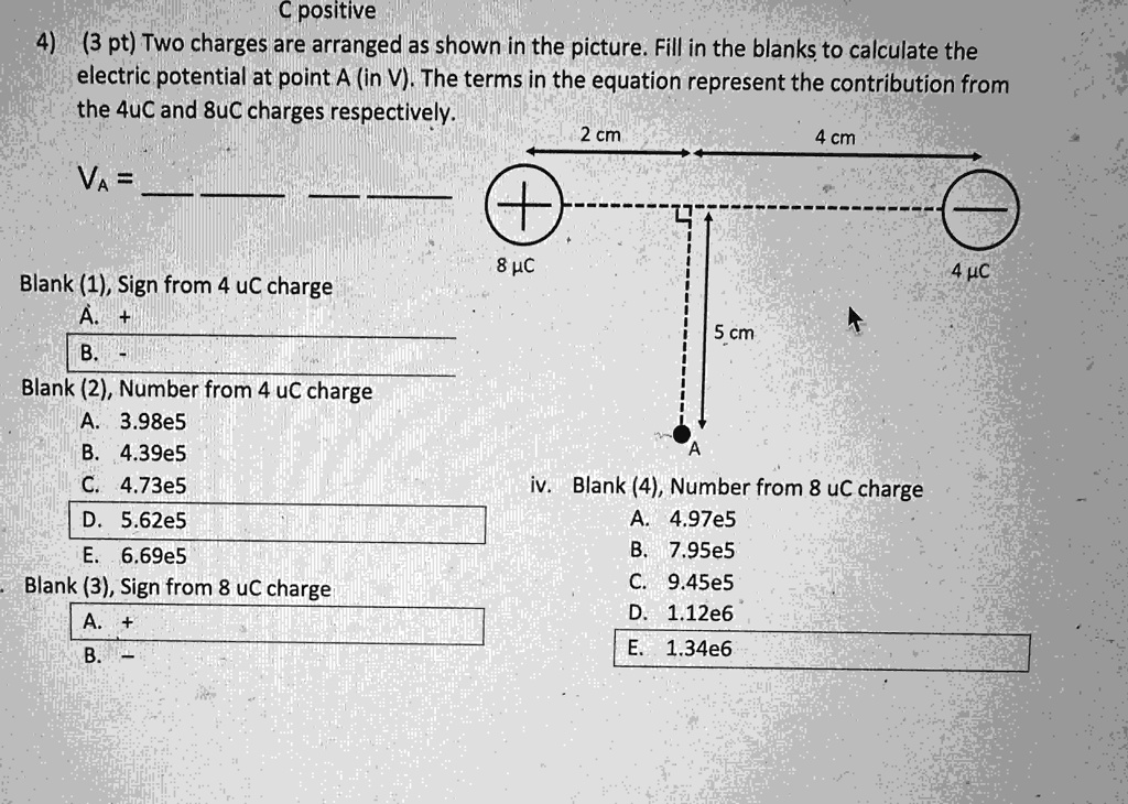 SOLVED: (3 pt) Two charges are arranged as shown in the picture. Fill in the blanks to calculate ...
