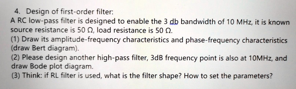 4. Design of first-order filter: A RC low-pass filter is designed to enable the 3 db bandwidth ...