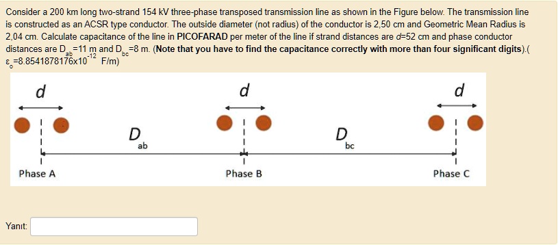 SOLVED: Consider a 200 km long two-strand 154 kV three-phase transposed ...