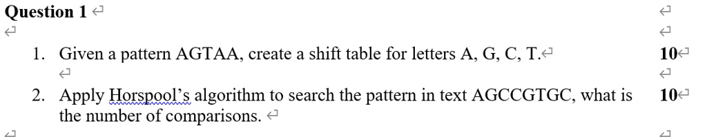 Given A Pattern Agtaa Create A Shift Table For Letters A G C T 10