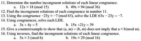 SOLVED: Determine the number of incongruent solutions of each linear congruence: 12x â‰¡ 18 (mod ...