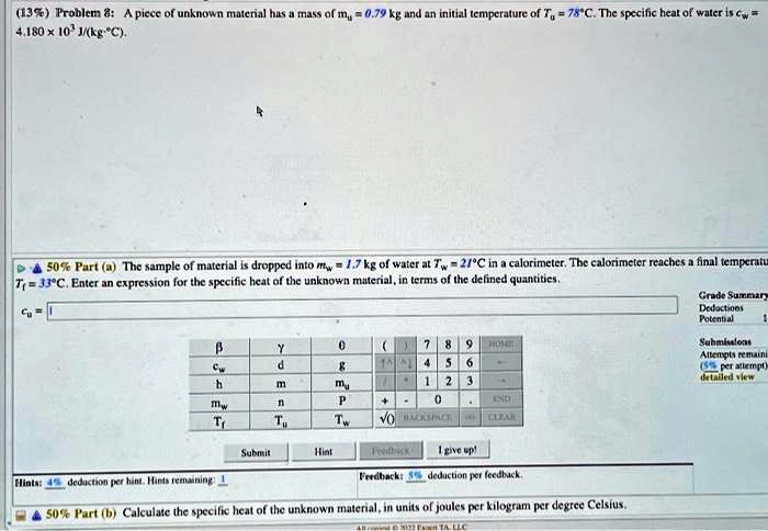 SOLVED: Help! There is Part A and B. Problem 2A: A piece of unknown ...