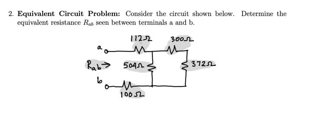 2 equivalent circuit problem consider the circuit shown below determine the equivalent ...