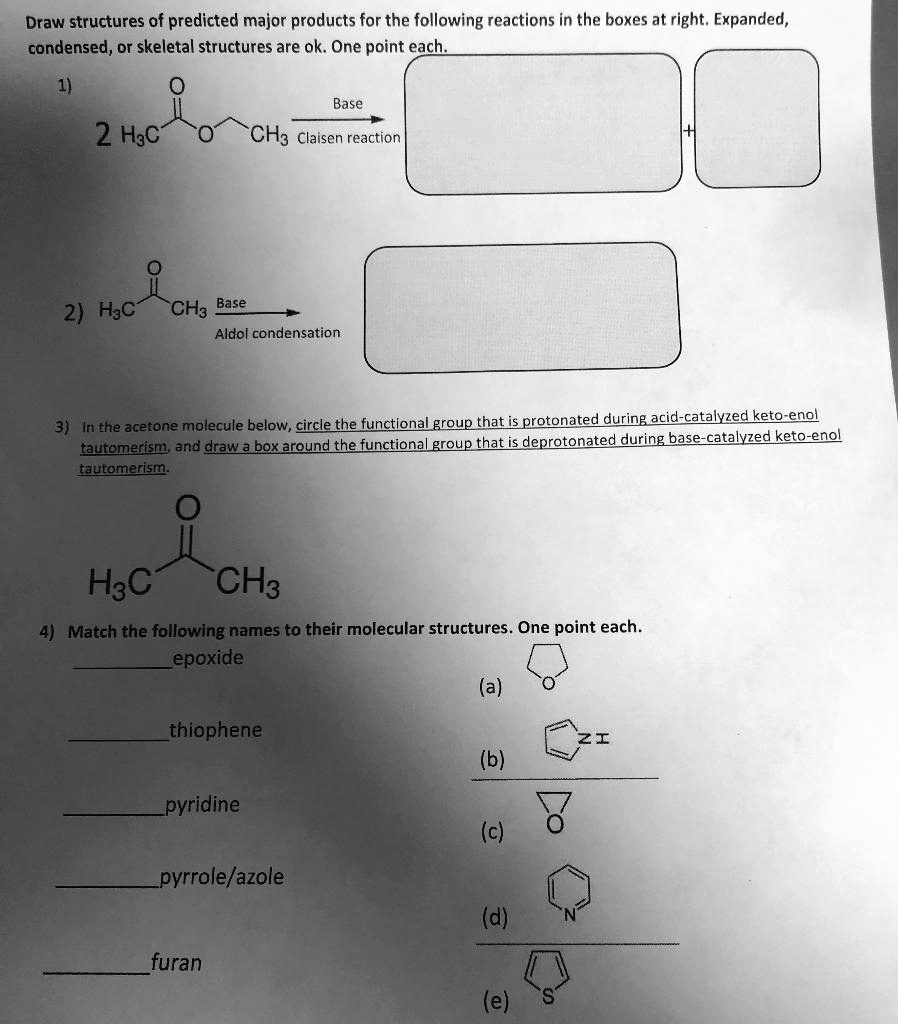 SOLVED: Draw structures of predicted major products for the following reactions in the boxes at ...