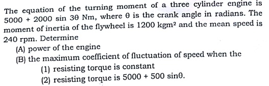 SOLVED: The equation of the turning moment of a three cylinder engine ...