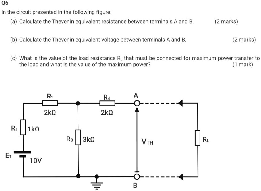 Q6 In the circuit presented in the following figure: (a) Calculate the Thevenin equivalent ...