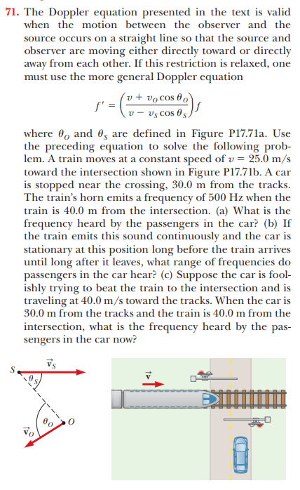 SOLVED: 71. The Doppler equation presented in the text is valid when ...