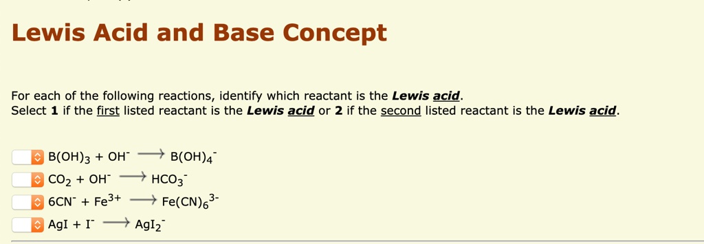 SOLVED: Lewis Acid and Base Concept For each of the following reactions ...