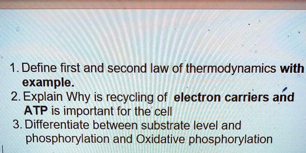 SOLVED: 1. Define the first and second laws of thermodynamics with examples. 2. Explain why the ...