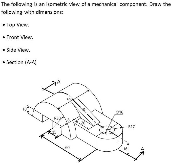 SOLVED: PLEASE show all the dimensions (very clear, please) Thank you The following is an ...