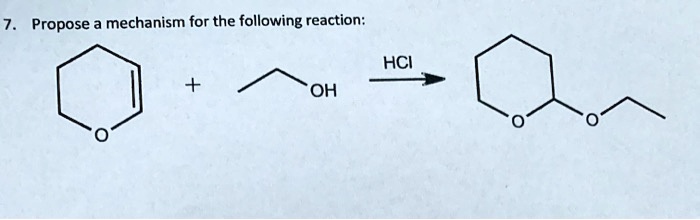 SOLVED: Propose mechanism for the following reaction: HCI OH SOLVED: Propose mechanism for the following reaction: HCI OH