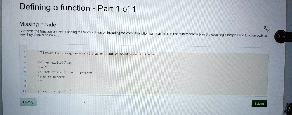 Defining A Function Part 1 Of 1 Missing Header 02 Complete The Function Below By Adding The