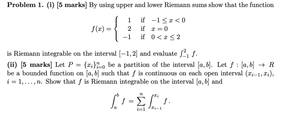 Solved Problem 1 I [5 Marks] By Using Upper And Lower Riemann Sums Show That The Function If 1