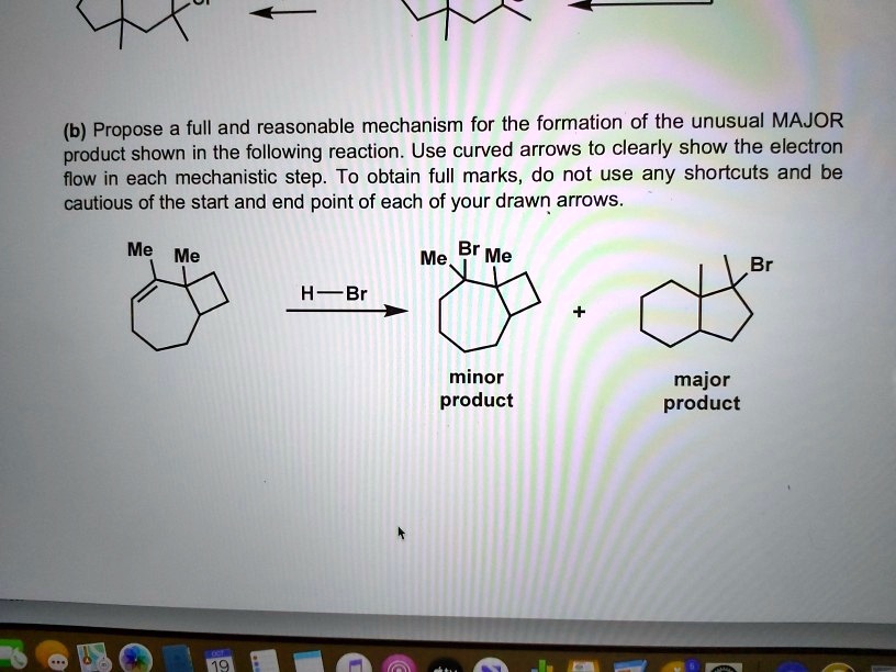 SOLVED: (b) Propose a full and reasonable mechanism for the formation ... SOLVED: (b) Propose a full and reasonable mechanism for the formation ...