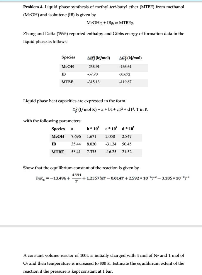 Problem 4. Liquid phase synthesis of methyl tert-butyl ether (MTBE ...