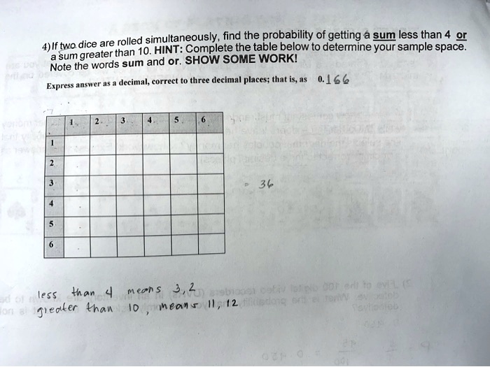 SOLVED: simultaneously find the probability of getting a gum less than 4 gr 4) If two dice are ...