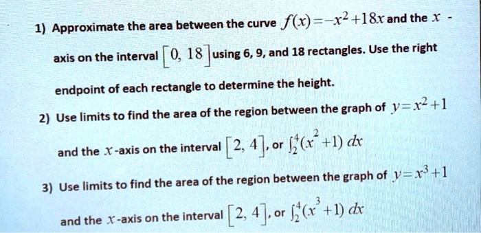 the area between the curve fx r28rand the x 1 approximate on the ...
