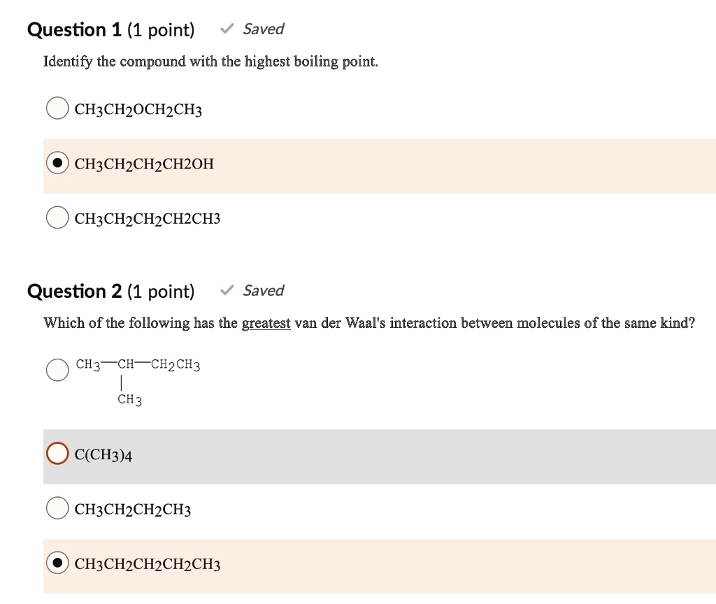Identify the compound with the highest boiling point: CH2CH2OCH2CH3 CH3CCH2CH2CH2OH CH2CH2CH2CH2CH3