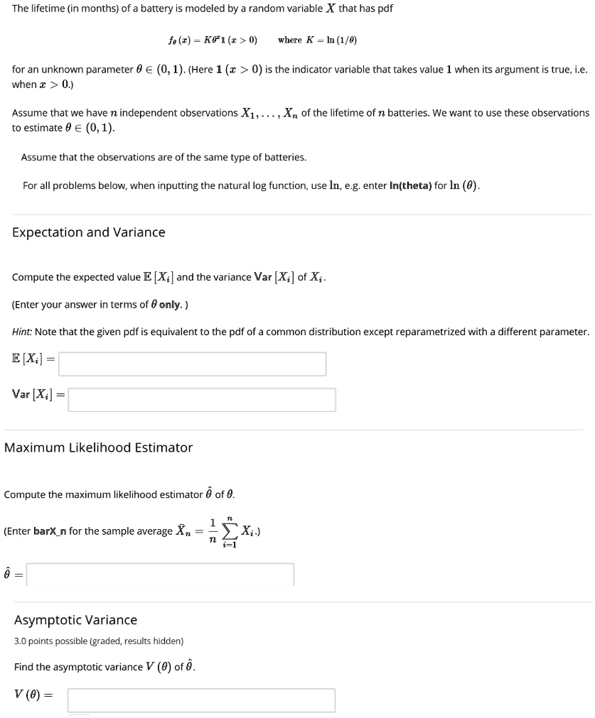 the lifetime in months of a battery is modeled by random variable x ...