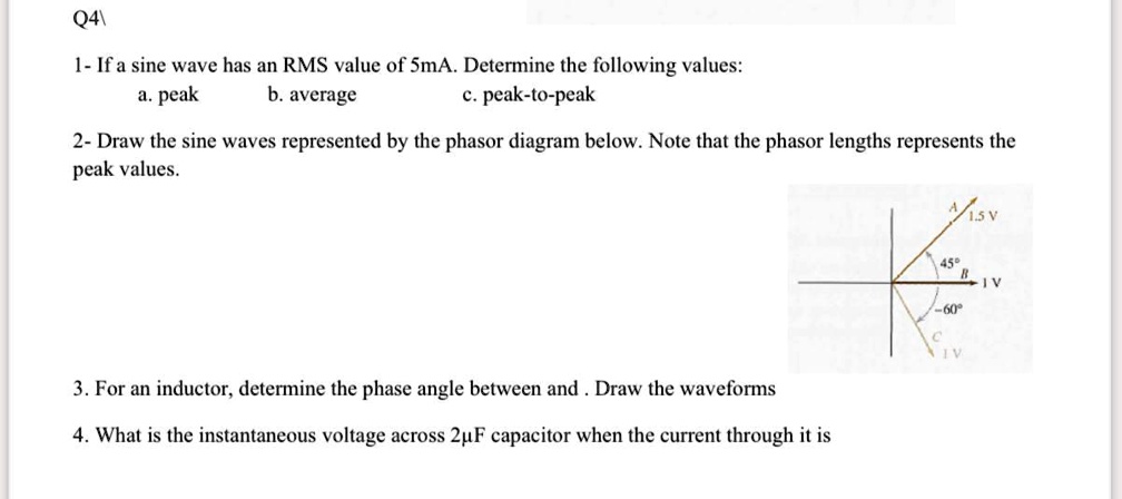 SOLVED: 1. If a sine wave has an RMS value of 5mA, determine the ...