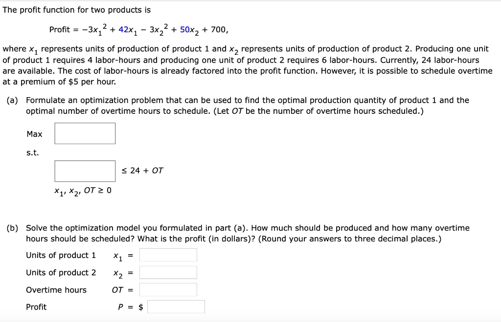 the profit function for two products is profit 3x1 2 42x1 3x2 2 50x2 ...